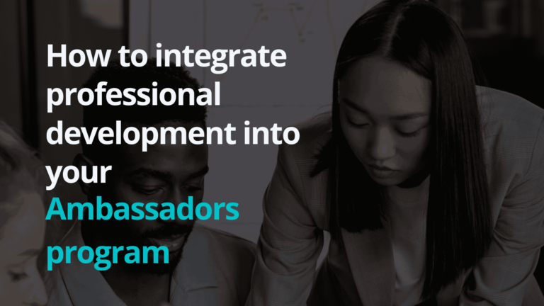 Integrate professional development into your employee advocacy program